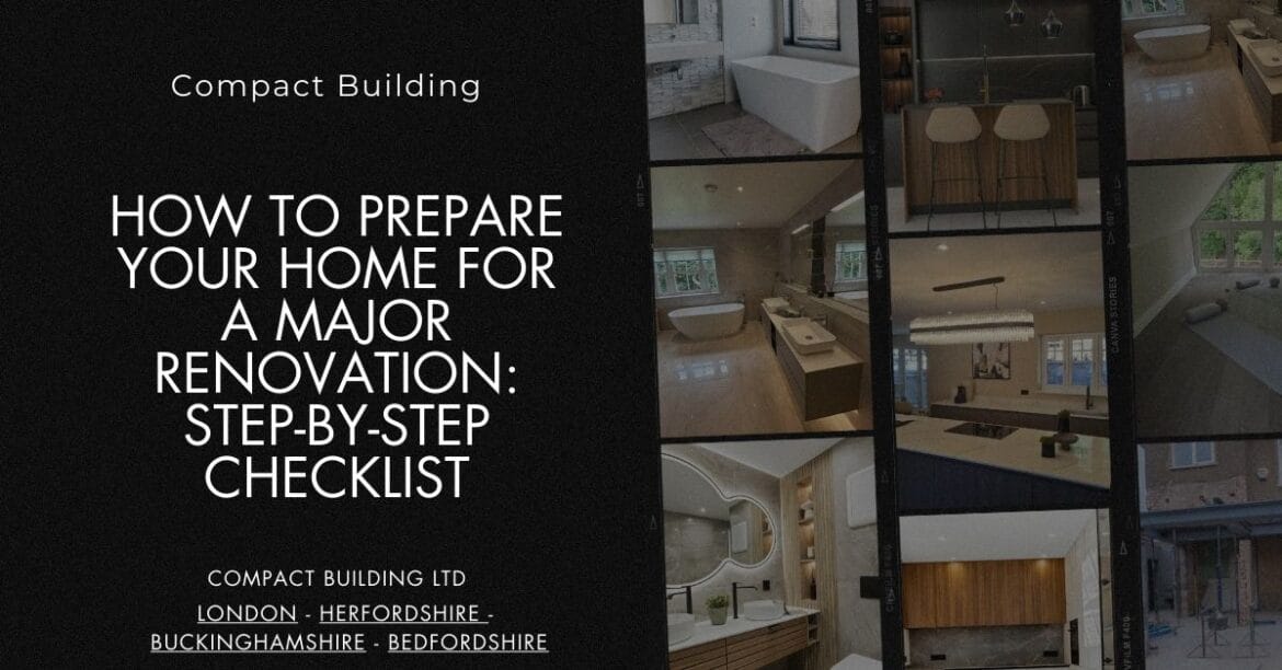 How to Prepare Your Home for a Major Renovation: Step-by-Step Checklist